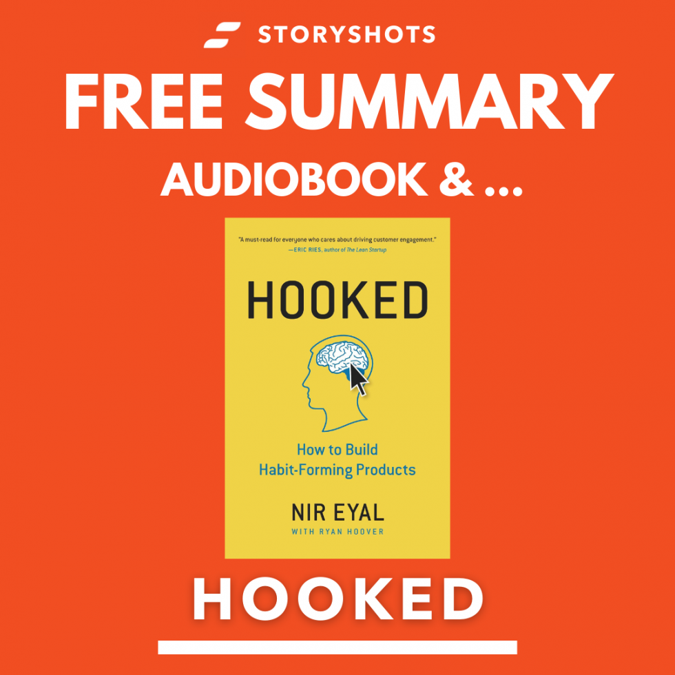 Hooked Book Summary - Nir Eyal and Ryan Hoover