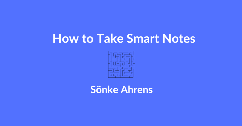 Como tomar notas inteligentes Resumo e revisão | Livro de Sönke Ahrens