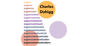 Supercommunicators Summary and Mind Map