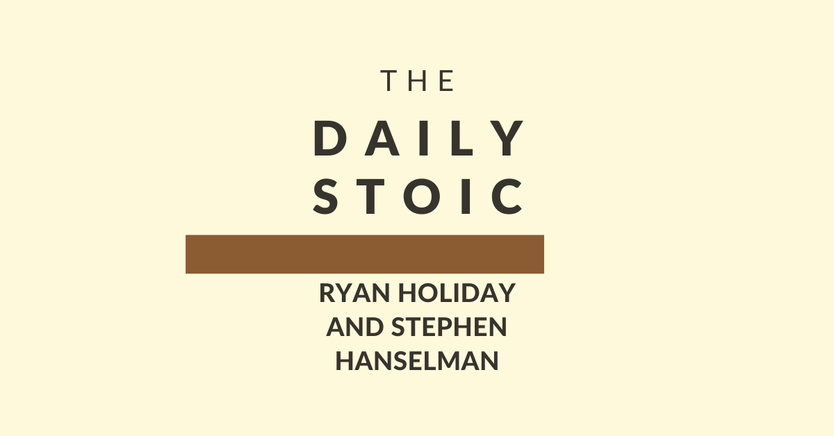 The Daily Stoic Summary