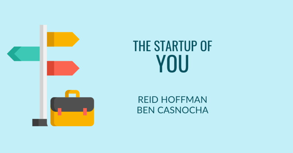 The Startup of You Summary